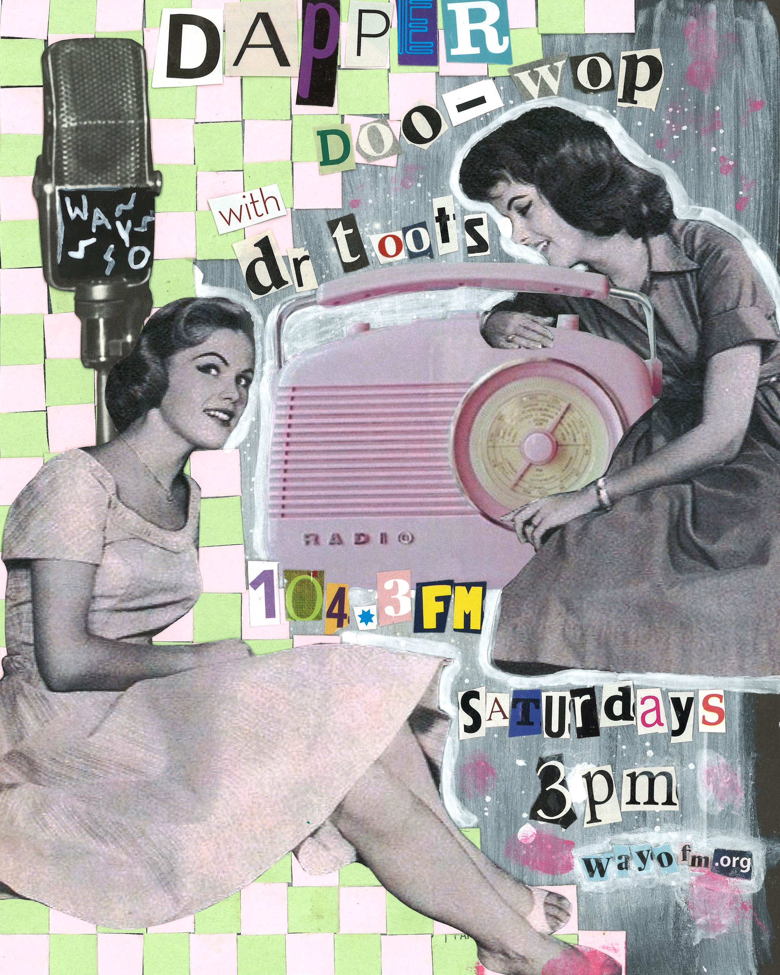 Dapper Doo Wop with Dr. Toots | WAYO 104.3FM Rochester, NY | Way out, right here.